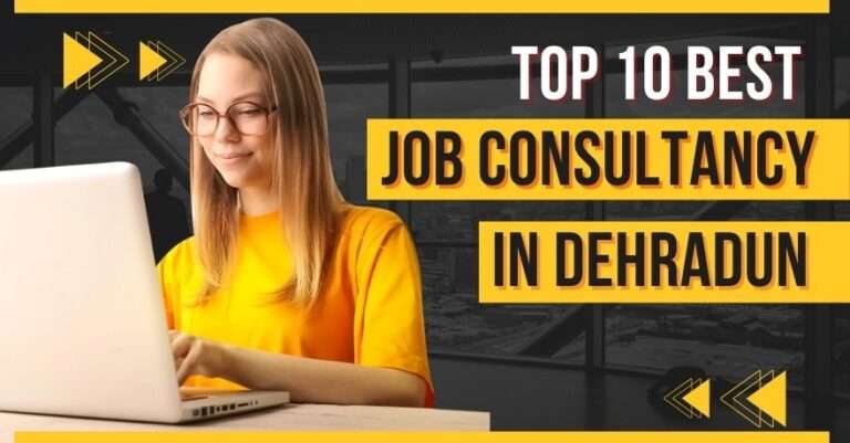 Top 10 Best Job Consultancy in Dehradun - Placement Services