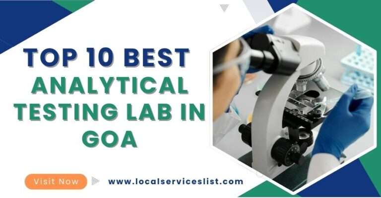 Top 10 Best Analytical Testing Lab in Goa | Advanced Testing
